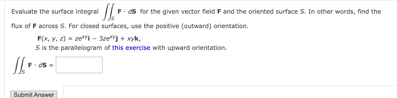 Evaluate the surface integral ∬SF⋅dS for the given | Chegg.com