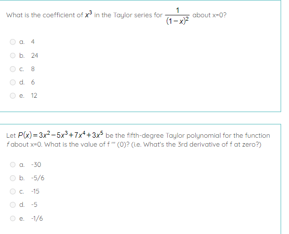 Solved What is the coefficient of x3 in the Taylor series | Chegg.com