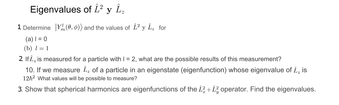 Solved Eigenvalues of hat(L)2yhat(L)z1 ﻿Determine |Yml(θ,φ): | Chegg.com
