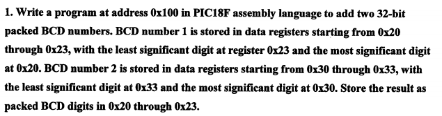 Solved 1. Write a program at address 0x100 in PIC18F | Chegg.com