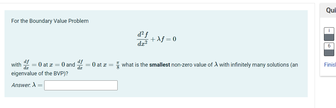 Solved For the Boundary Value Problem dx2d2f+λf=0 with | Chegg.com