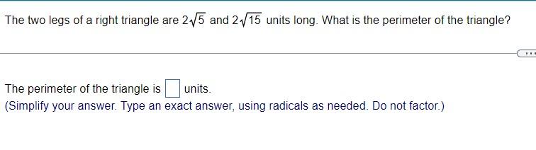 Solved The Two Legs Of A Right Triangle Are 25 And 215 Units Chegg