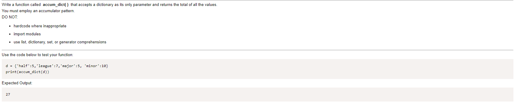Solved Write a function called accum_dict() that accepts a | Chegg.com