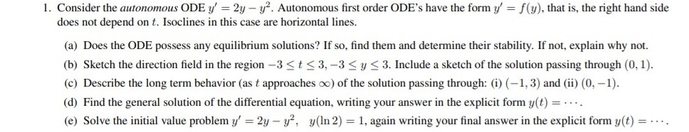 Solved 1. Consider the autonomous ODE y = 2y - y. Autonomous | Chegg.com