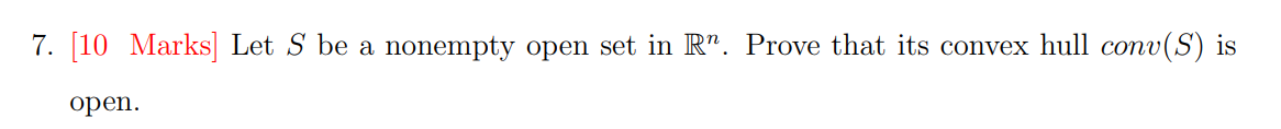 Solved 7. [10 Marks] Let S be a nonempty open set in R". | Chegg.com