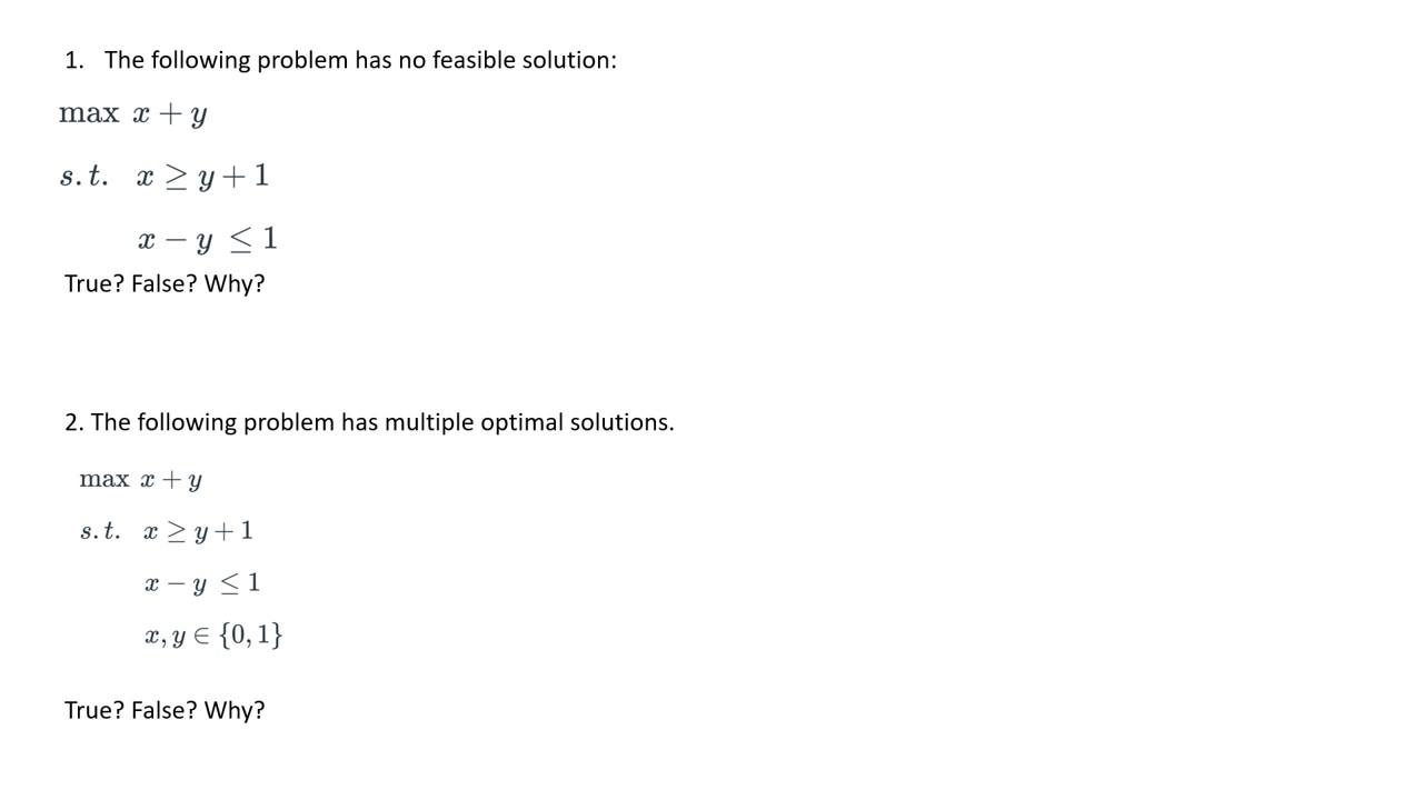 Solved 1. The following problem has no feasible solution: | Chegg.com