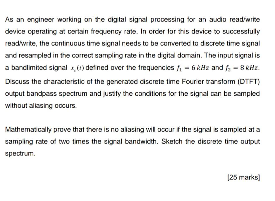 Solved As an engineer working on the digital signal | Chegg.com