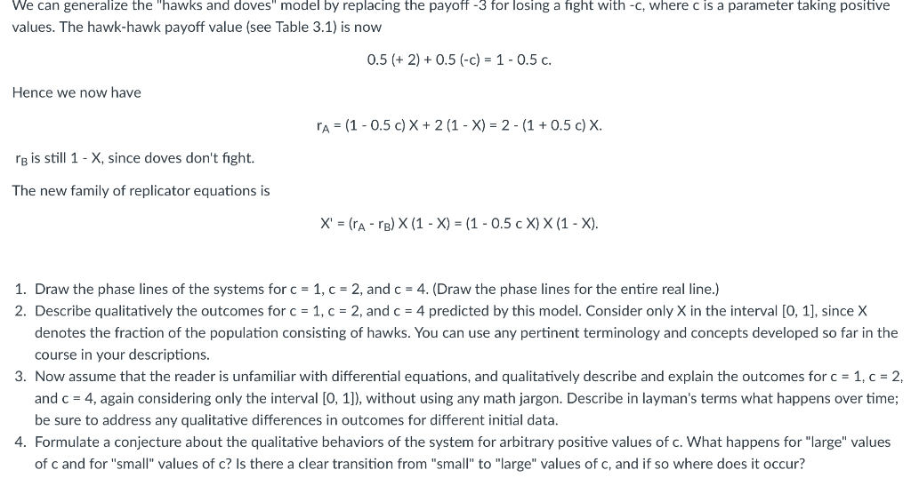 Solved We can generalize the "hawks and doves" model by | Chegg.com