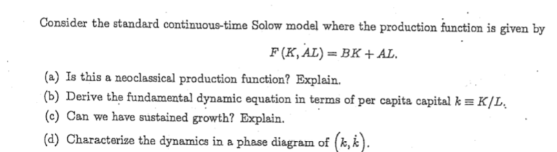 Consider the standard continuous-time Solow model | Chegg.com