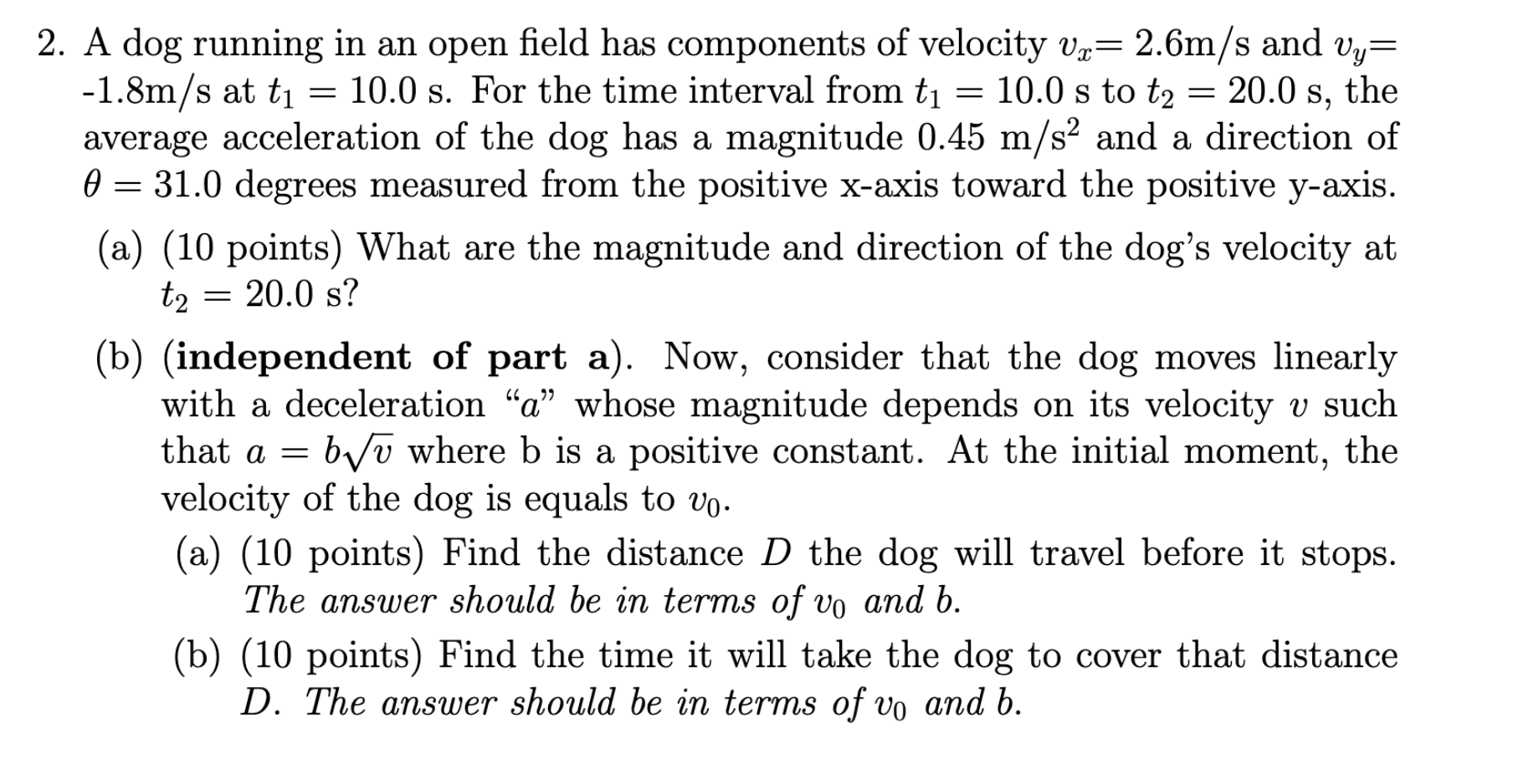 Solved A dog running in an ﻿open field has components of | Chegg.com
