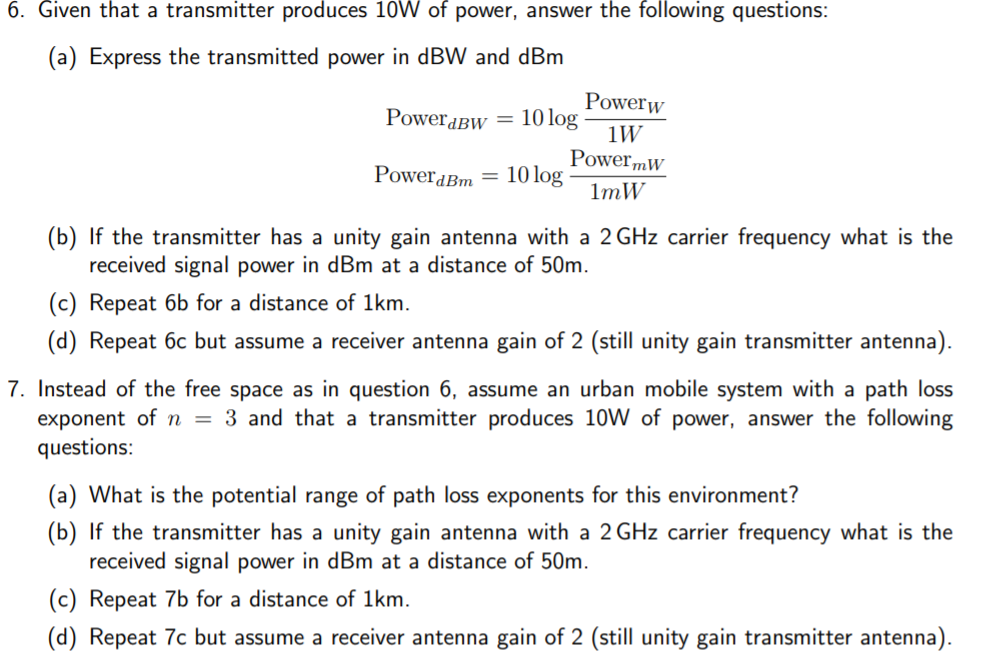 Solved 6. Given that a transmitter produces 10 W of power, | Chegg.com