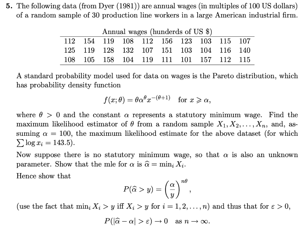 Solved 5. The following data (from Dyer (1981)) are annual | Chegg.com