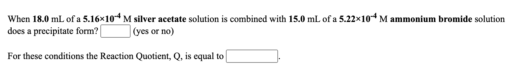 Solved When 18.0 mL of a 5.16*10-4 M silver acetate solution | Chegg.com