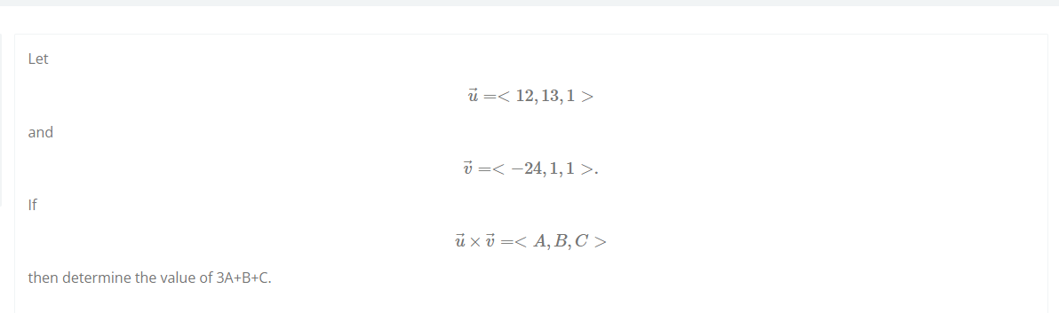 Solved Let and If then determine the value of 3A+B+C. u
