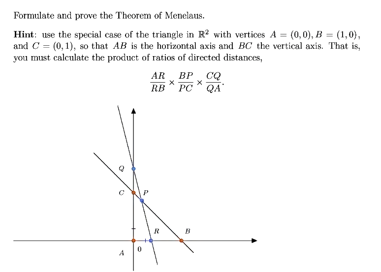 Solved Formulate and prove the Theorem of Menelaus Hint: use | Chegg.com