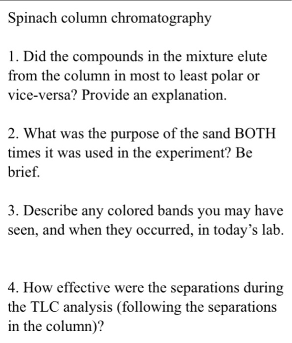 Solved Spinach column chromatography Did the compounds in | Chegg.com