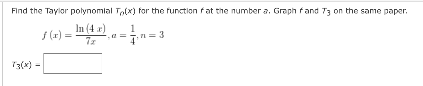 Solved Find the Taylor polynomial Tn(x) for the function f | Chegg.com