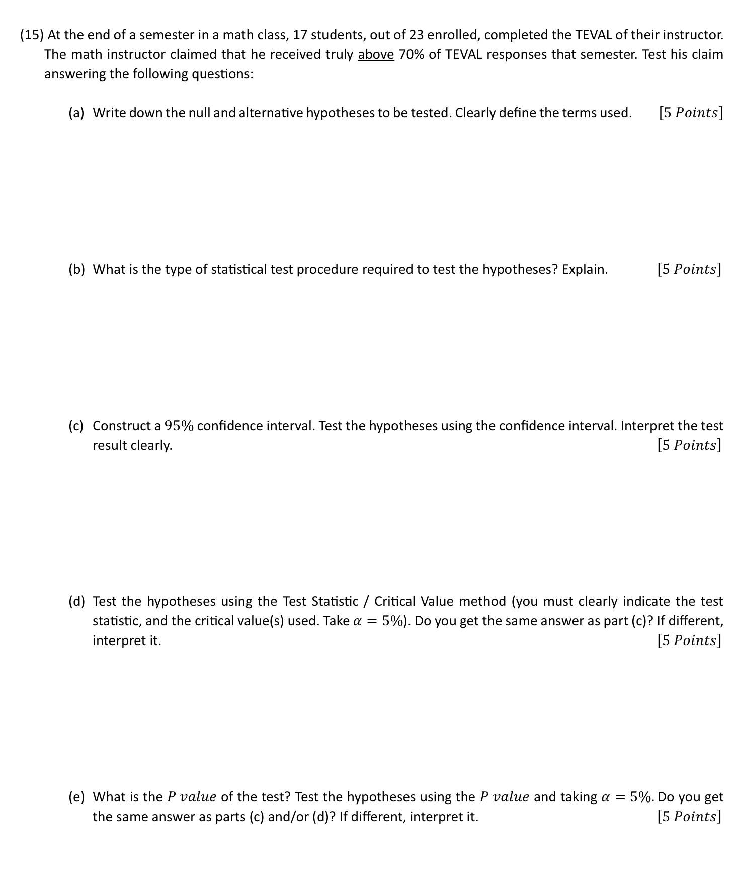 Solved 15) At the end of a semester in a math class, 17 | Chegg.com