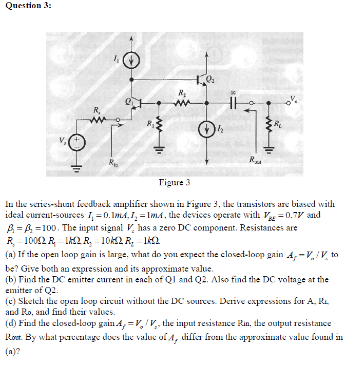 Solved Question 3 R2 R. RL Roa Figure 3 In the series-shunt | Chegg.com