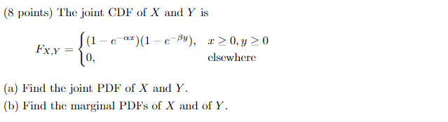 Solved (8 points) The joint CDF of X and Y is | Chegg.com