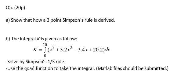 Solved Q5. (20p) a) Show that how a 3 point Simpson's rule | Chegg.com