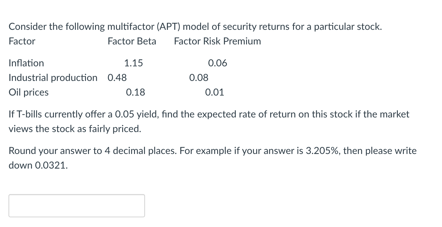 Solved Consider the following multifactor (APT) model of | Chegg.com