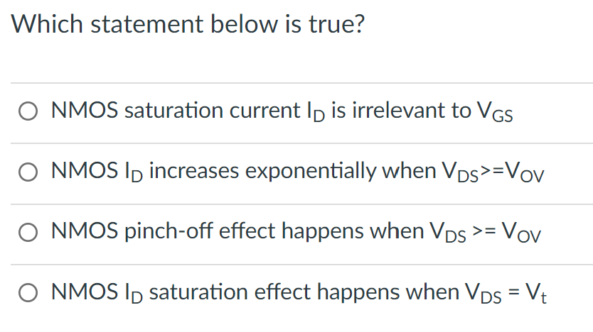 Solved Which statement below is true? NMOS saturation | Chegg.com