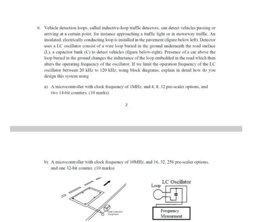 6. Vehicle detection loops, called inductive-loop | Chegg.com