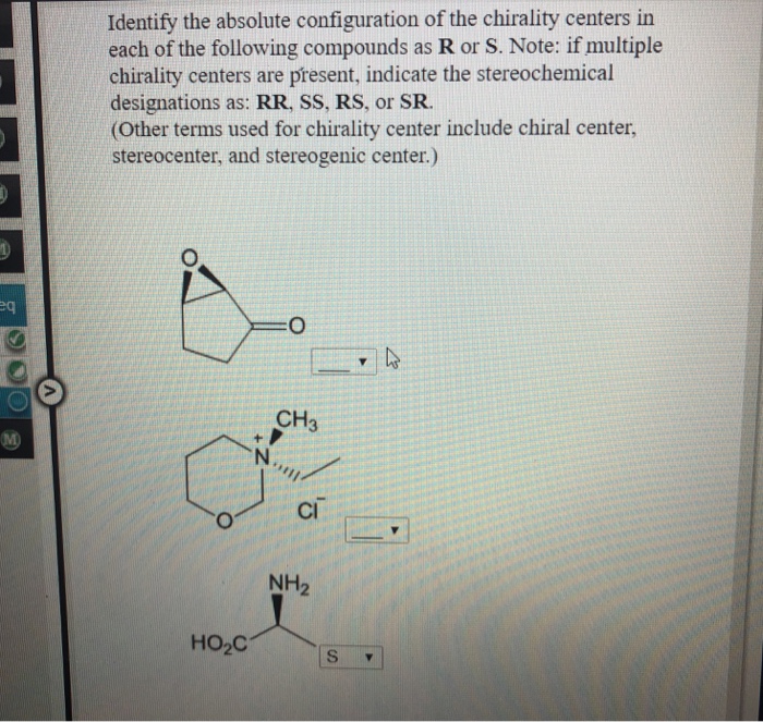 Solved Identify the absolute configuration of the chirality | Chegg.com