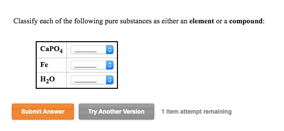 Solved Classify each of the following pure substances as | Chegg.com