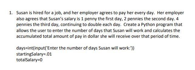 Solved 1. Susan is hired for a job, and her employer agrees | Chegg.com