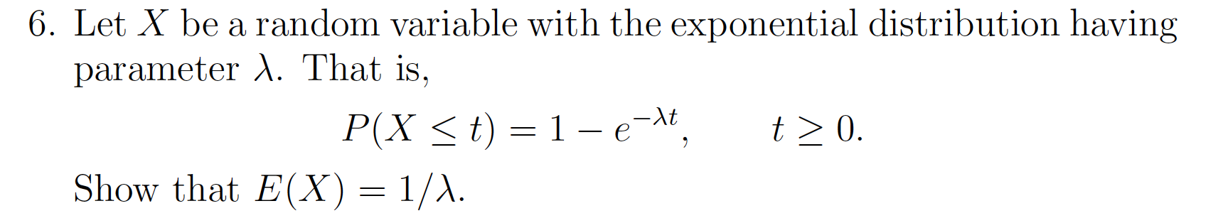 Solved a 6. Let X be a random variable with the exponential | Chegg.com