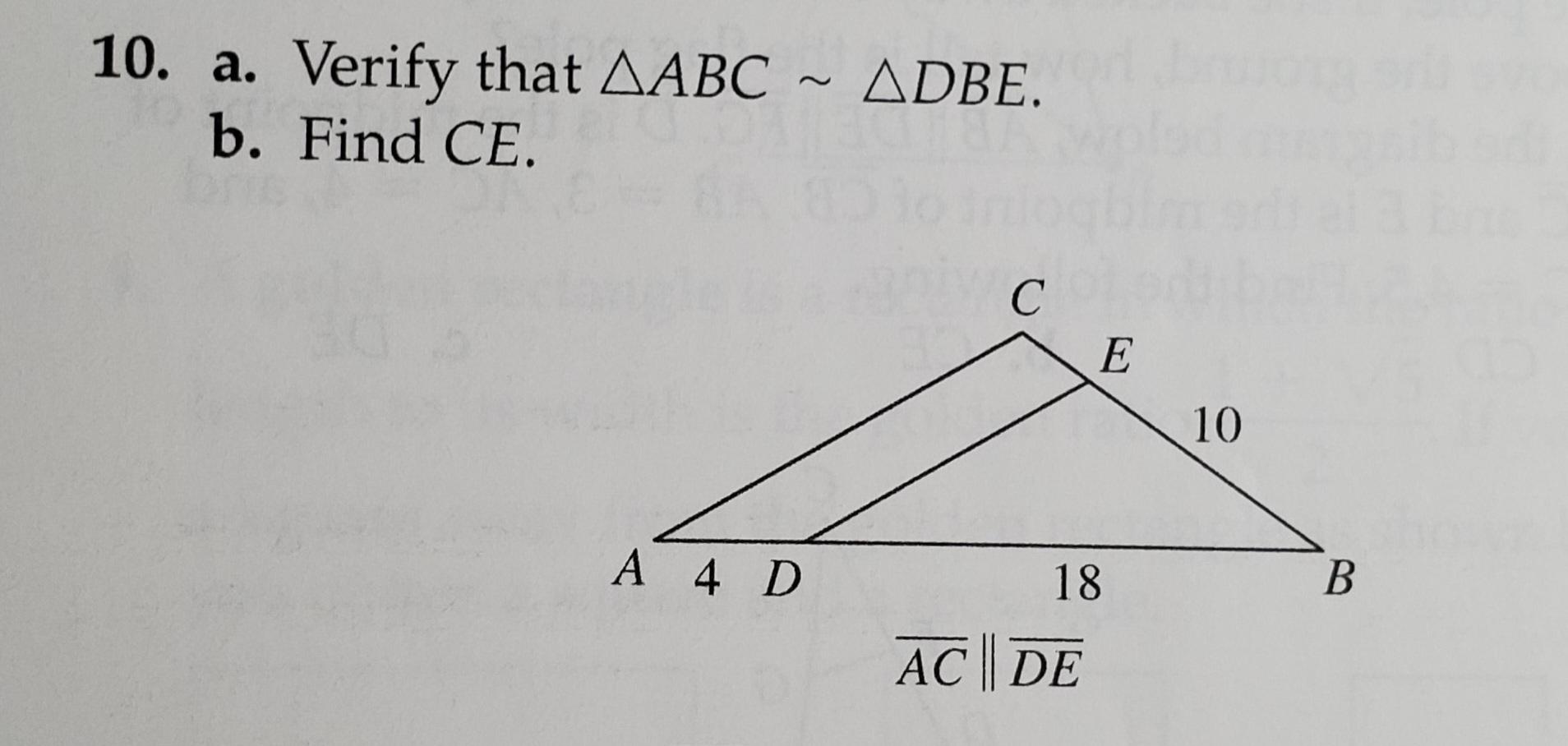 Solved 10. a. Verify that ABC∼ DBE. b. Find CE. | Chegg.com