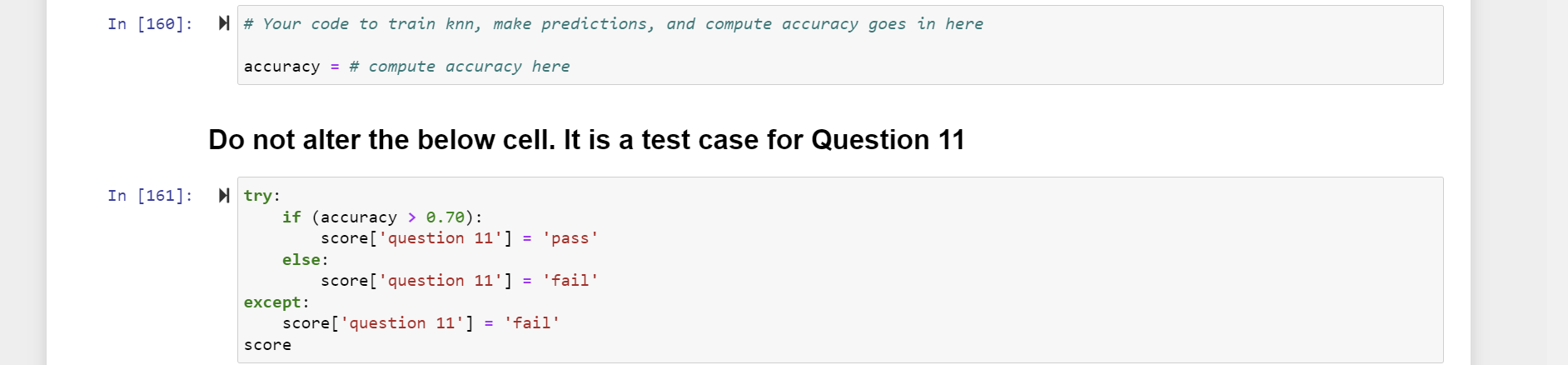 Solved Question 11 Train a knn model where k is 3 using the | Chegg.com