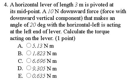 Solved 4. A horizontal lever of length 3 m is pivoted at its | Chegg.com