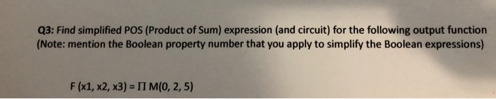 Solved Q3: Find simplified POS (Product of Sum) expression | Chegg.com