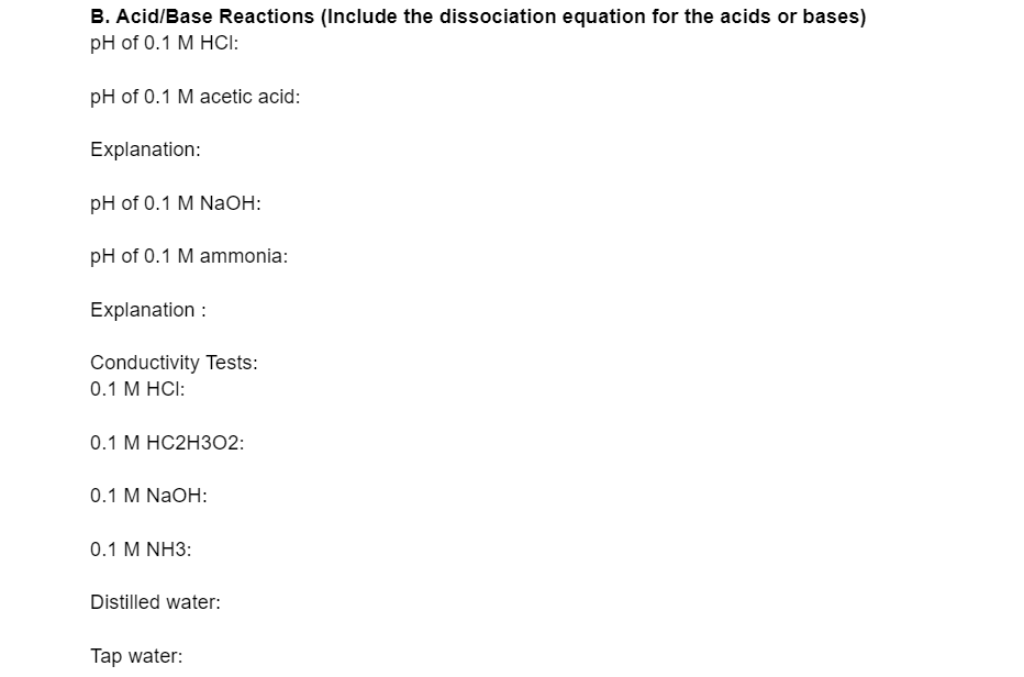 Solved B. Acid/Base Reactions (Include the dissociation | Chegg.com