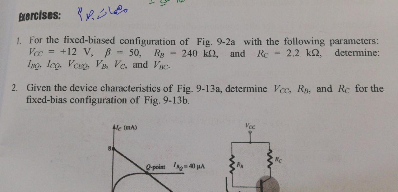 Solved -1 Exercises: paldo i 1. For the fixed-biased | Chegg.com