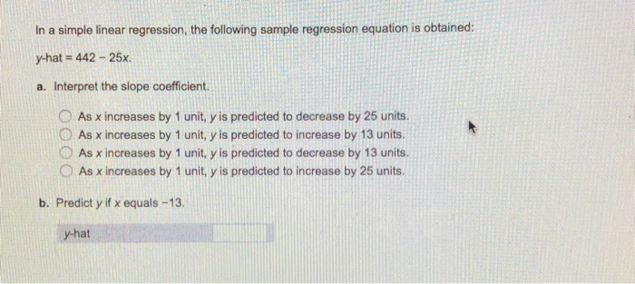 Solved In a simple linear regression, the following sample | Chegg.com