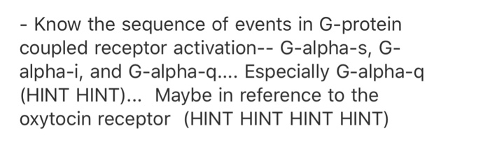 Solved Know the sequence of events in G-protein coupled | Chegg.com