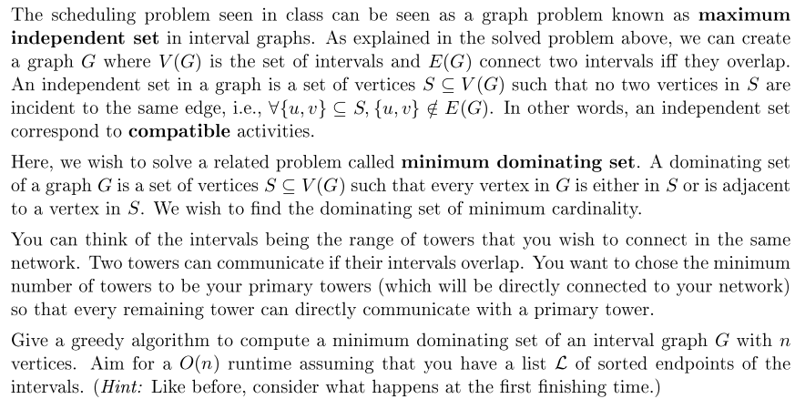 The scheduling problem seen in class can be seen as a | Chegg.com