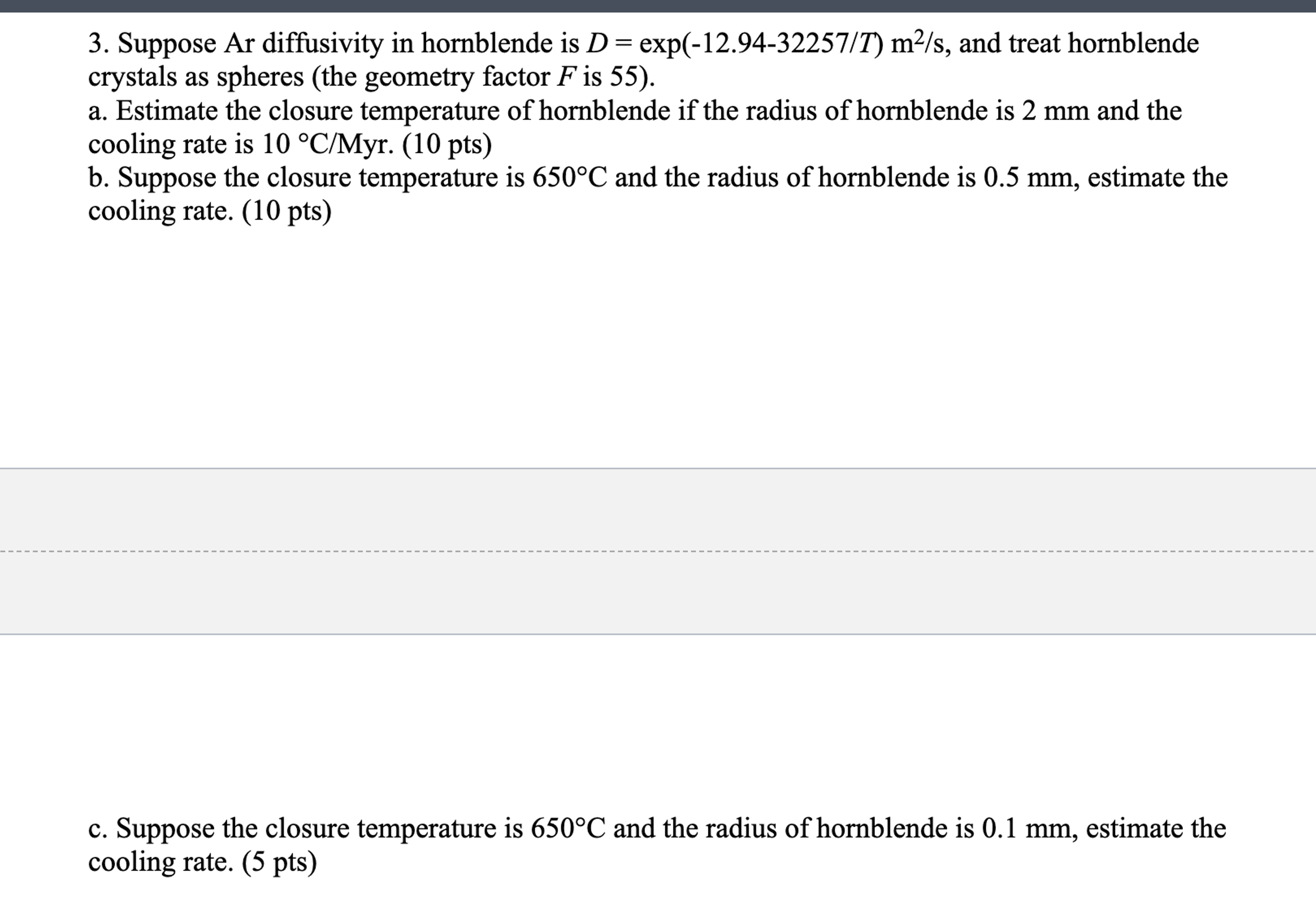 Solved Suppose Ar diffusivity in hornblende is | Chegg.com