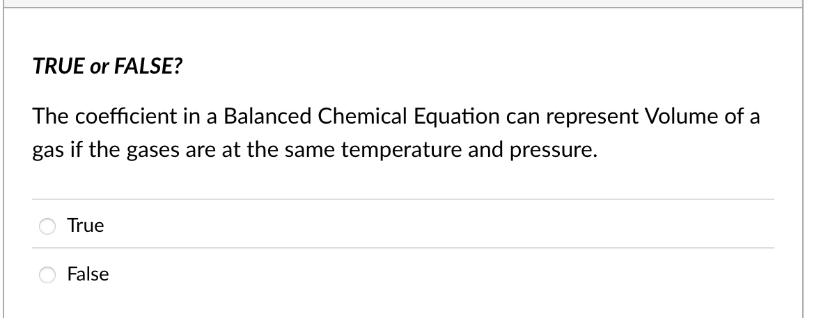 Solved TRUE or FALSE?The coefficient in a Balanced Chemical | Chegg.com
