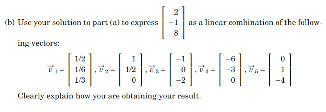 (b) ﻿Use your solution to part (a) ﻿to express [2-18] | Chegg.com
