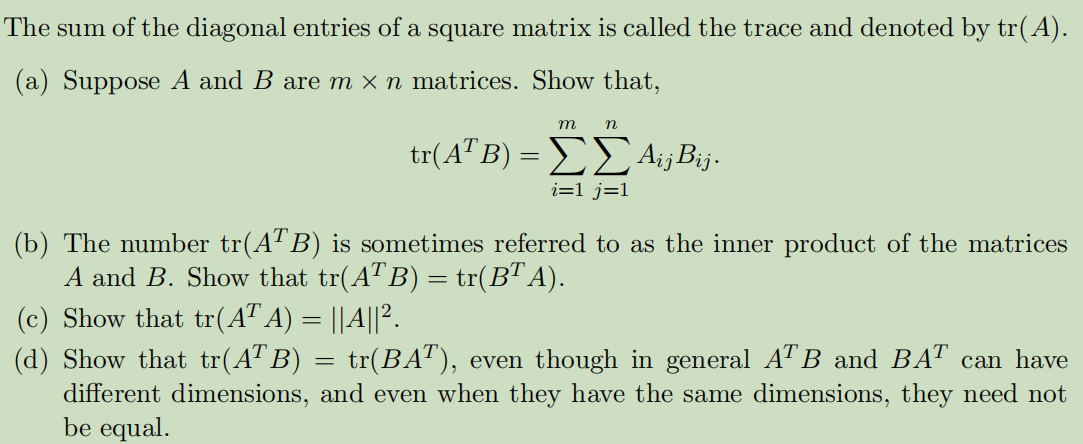 Solved The sum of the diagonal entries of a square matrix is | Chegg.com