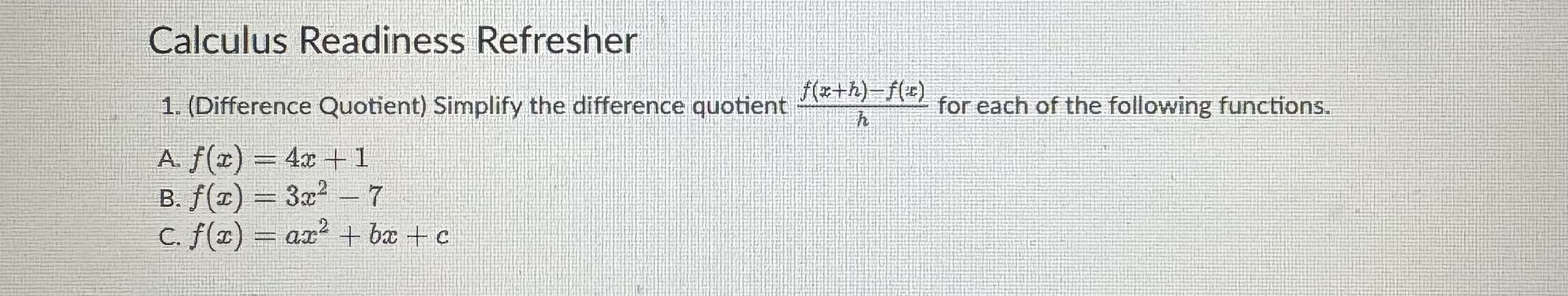 Solved Calculus Readiness Refresher(Difference Quotient) | Chegg.com