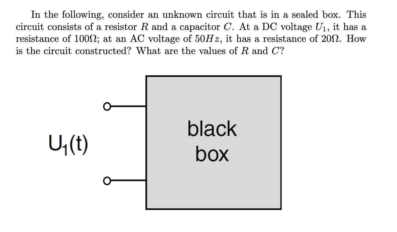 Solved In the following, consider an unknown circuit that is | Chegg.com