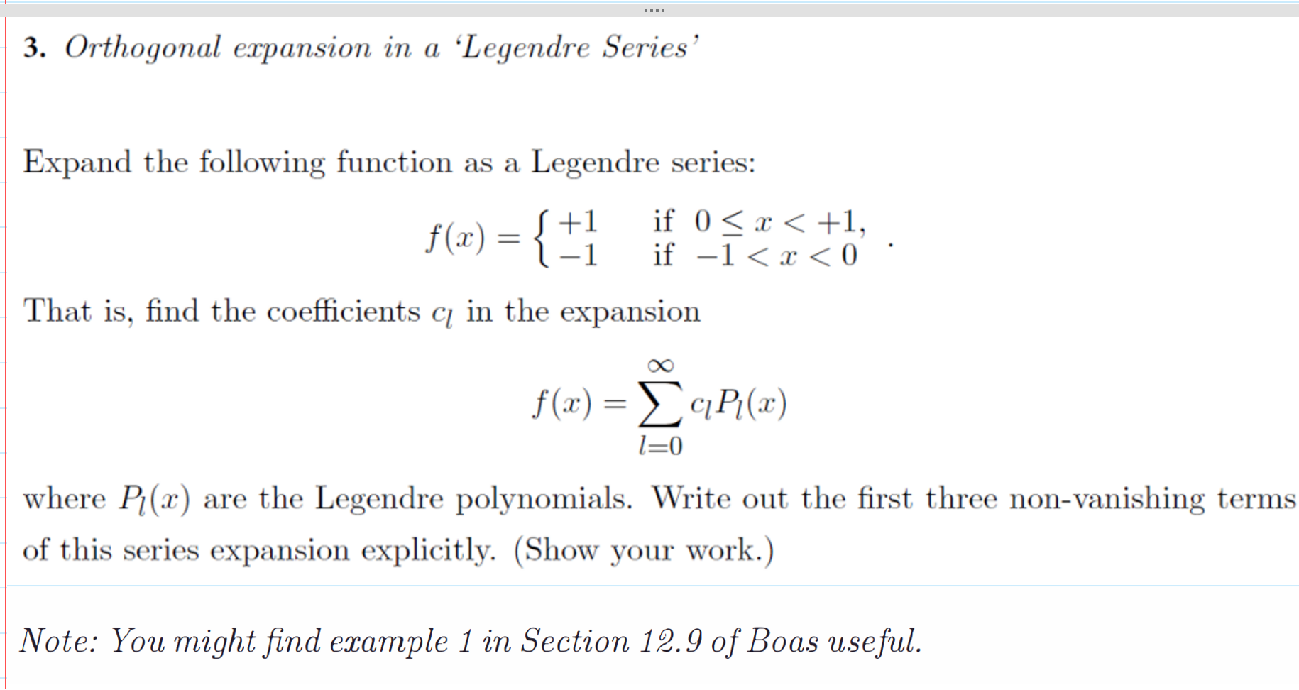 Solved 3. Orthogonal expansion in a 'Legendre Series' Expand | Chegg.com