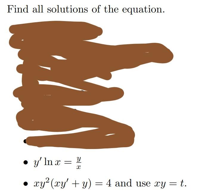 Solved Find all solutions of the equation. - y′lnx=xy - | Chegg.com