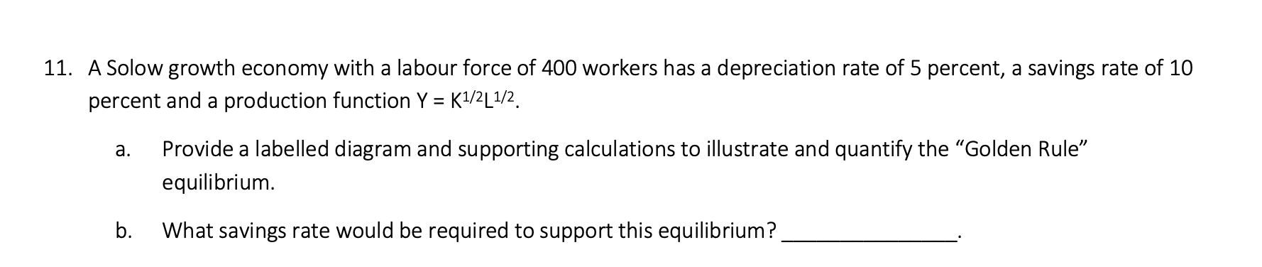 Solved 12. A Solow Growth Model economy has a savings rate | Chegg.com